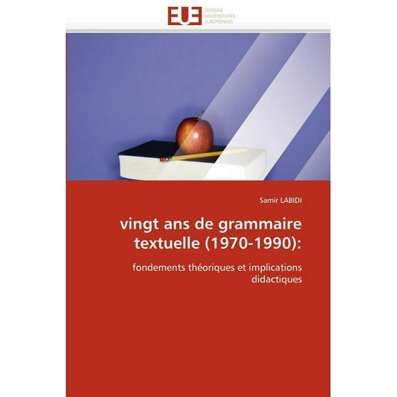 Vingt ANS de Grammaire Textuelle (1970-1990) - Walmart.com