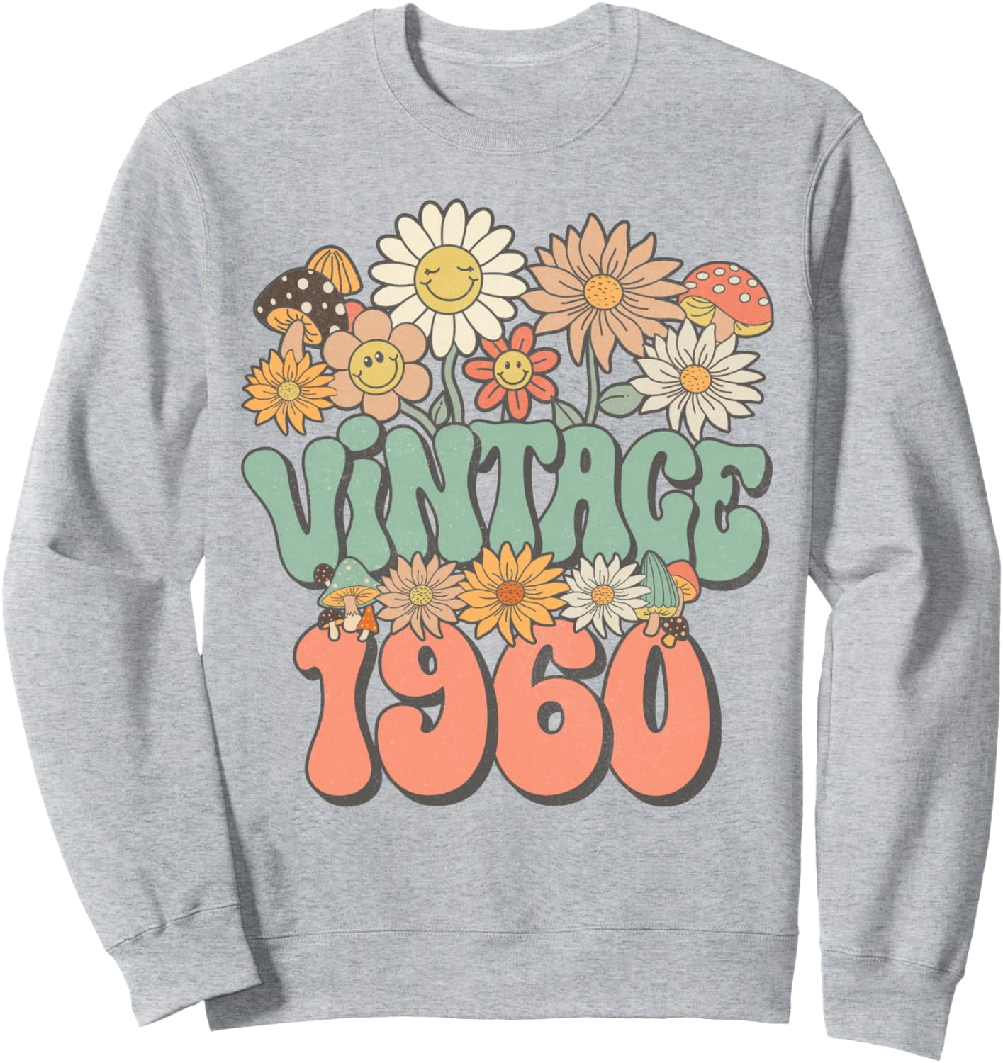 Vintage 1960 Daisy Hippie Groovy Wildflower 65th Birthday Sweatshirt ...