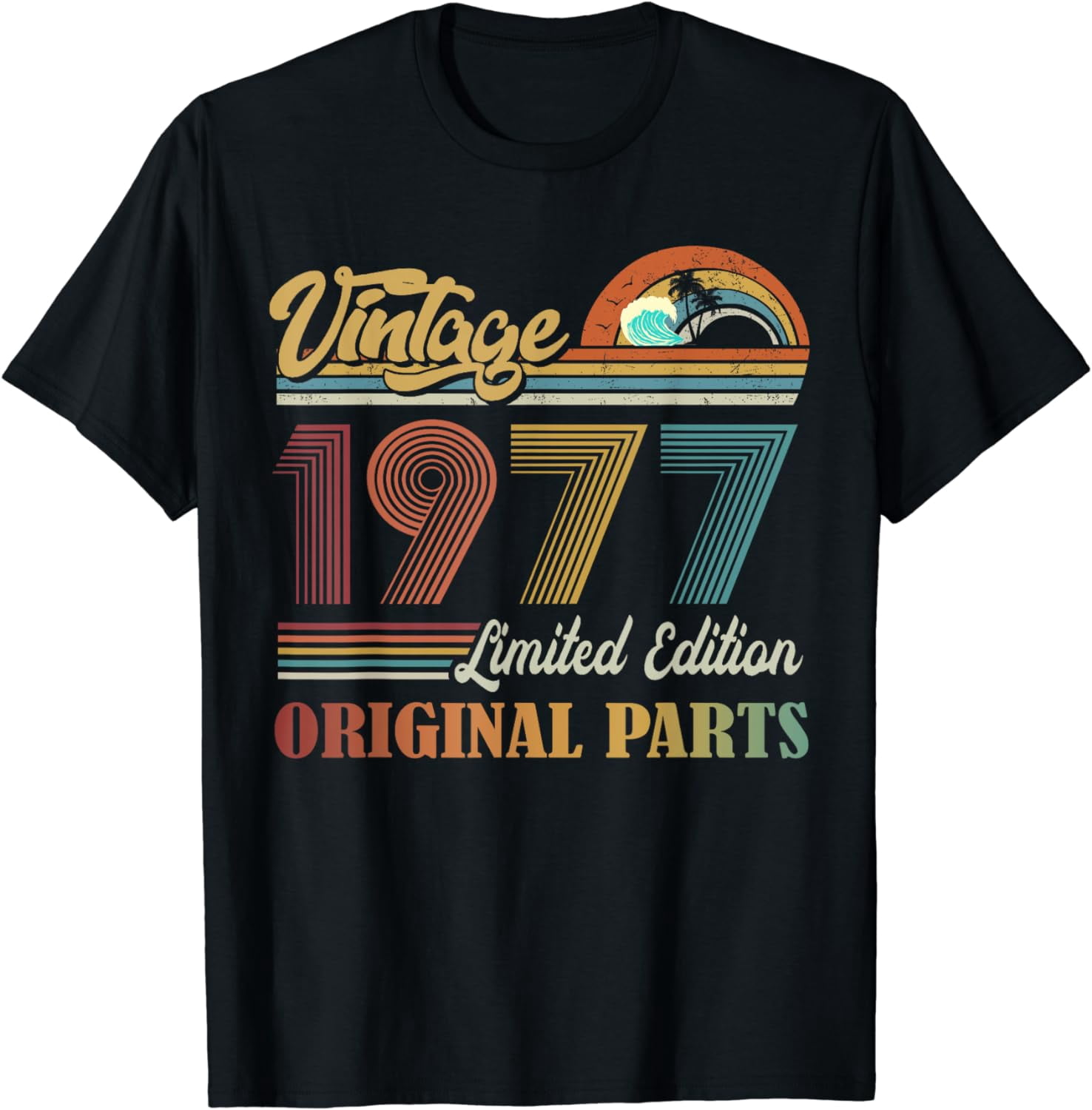 Vintage 1977 Limited Edition Original Parts 47 Years Old T-Shirt ...