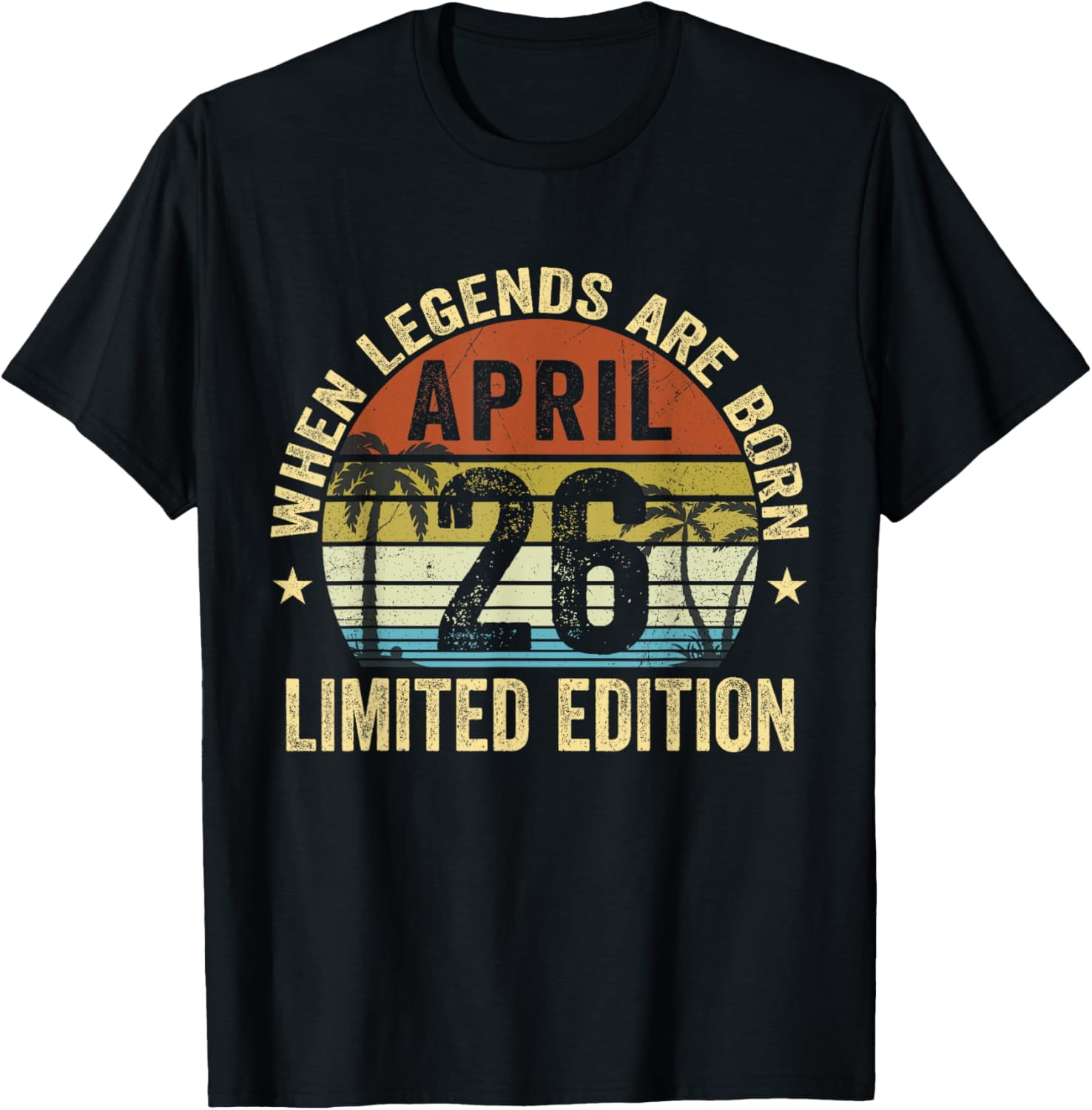 Vintage 2025 26th Of April Birthday - April 26 Birthday T-Shirt ...
