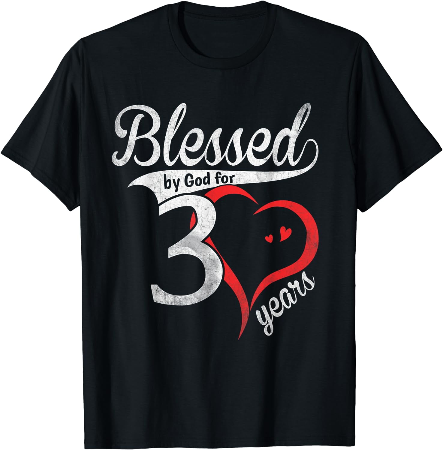 Vintage 30th Birthday Blessed By God For 30 Years Birthday T-Shirt ...