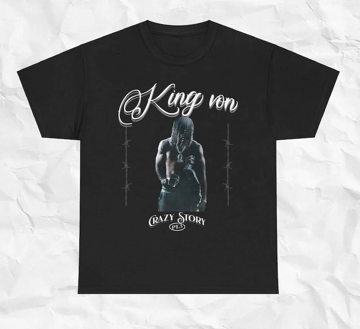 Vintage 90S King Von Graphic Shirt, King Von Crazy Story Pt.3 Tee ...