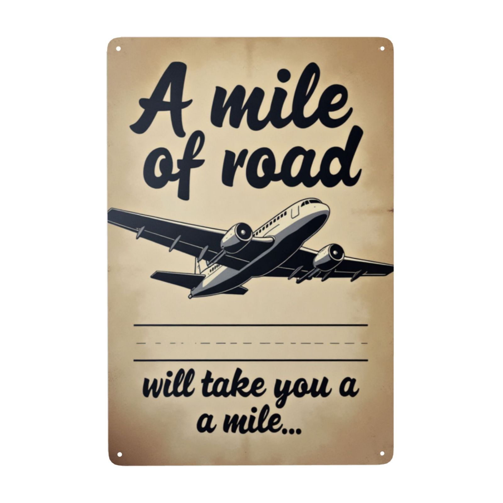 Vintage Airplane Metal Tin Sign Travel Decor A Mile Of Road Will Take ...
