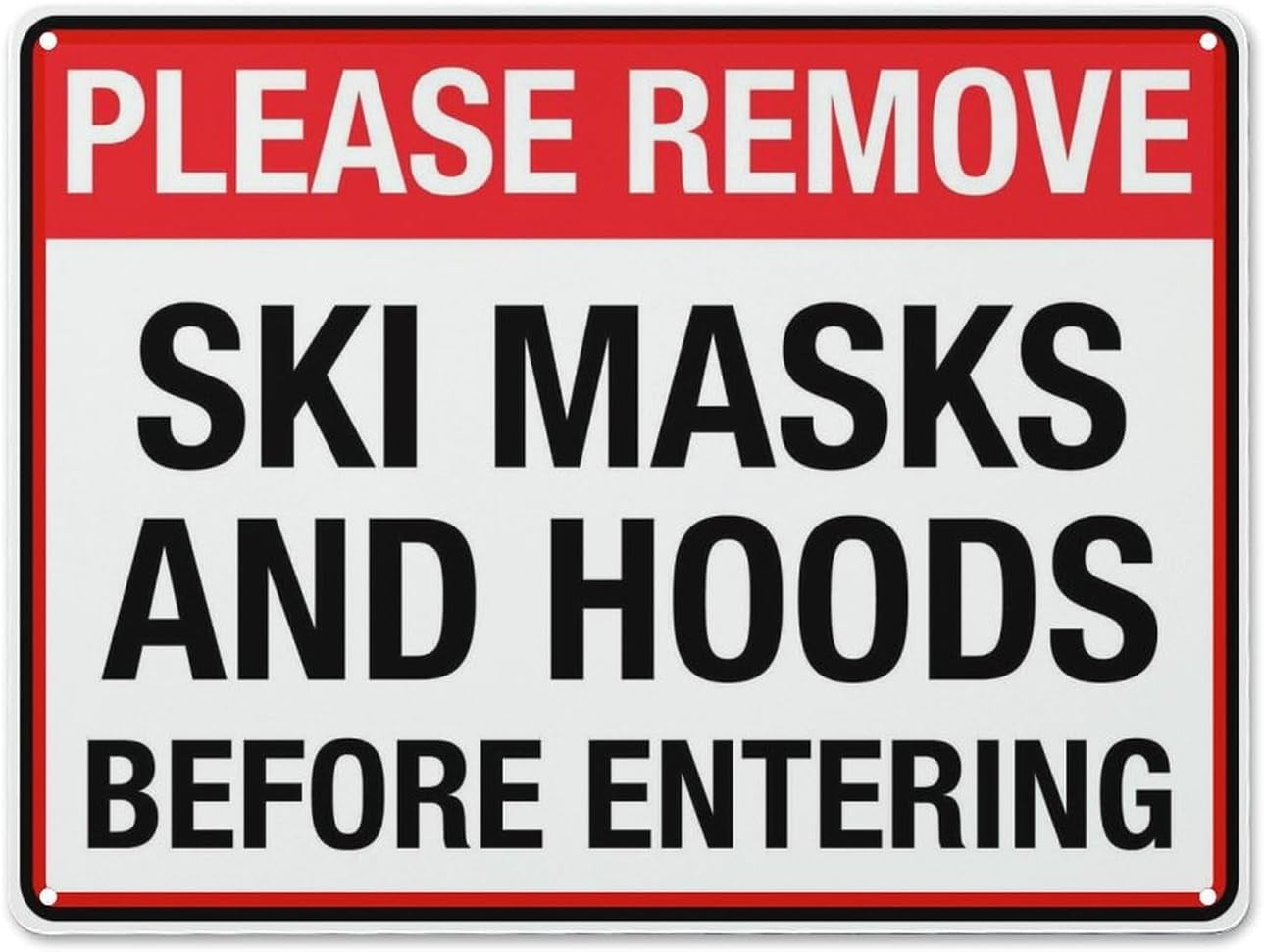 Vintage Aluminum Sign Please Remove Ski Masks And Hoods Before Entering ...