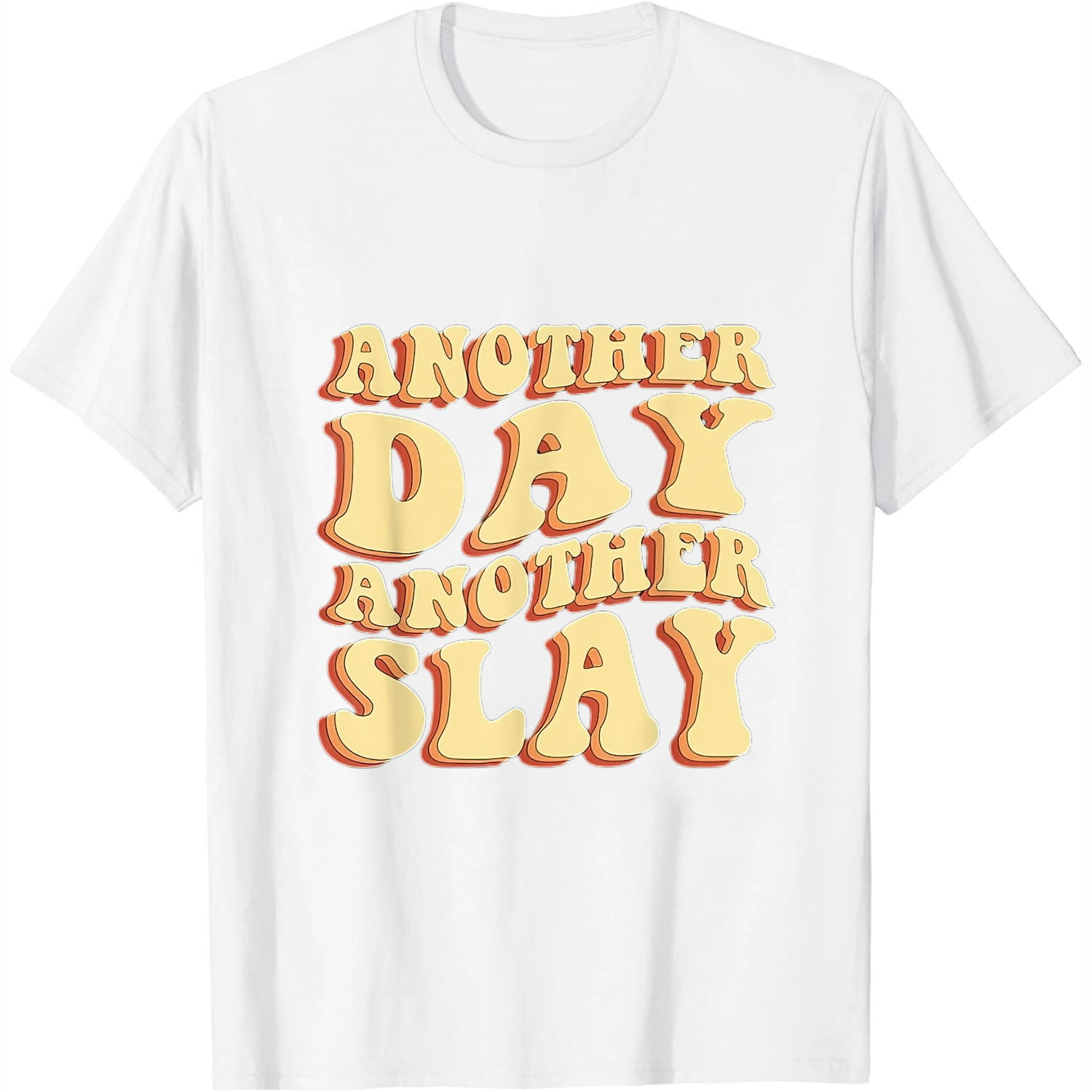 Vintage Another Day Another Slay Meme Groovy Typography Womens T-Shirt ...