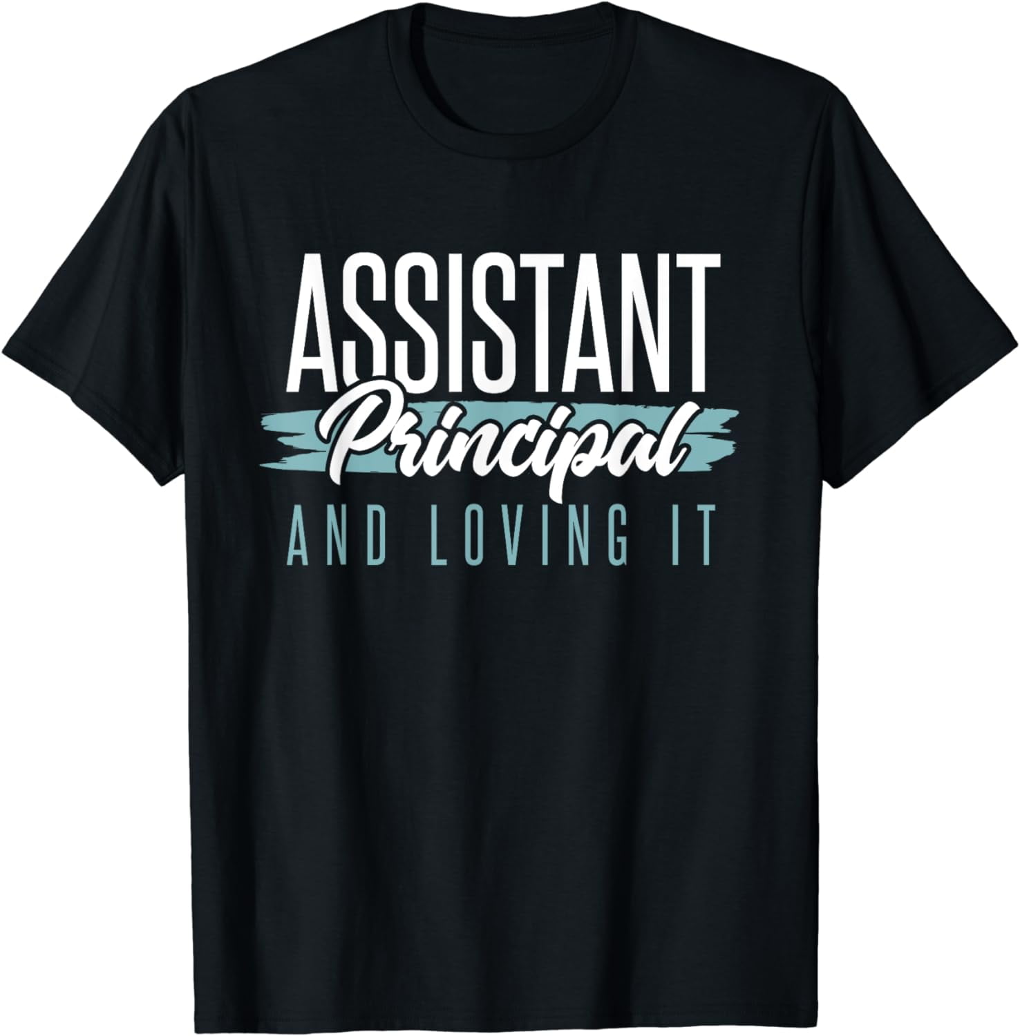 Vintage Assistant Principal And Loving It School Profession T-Shirt ...