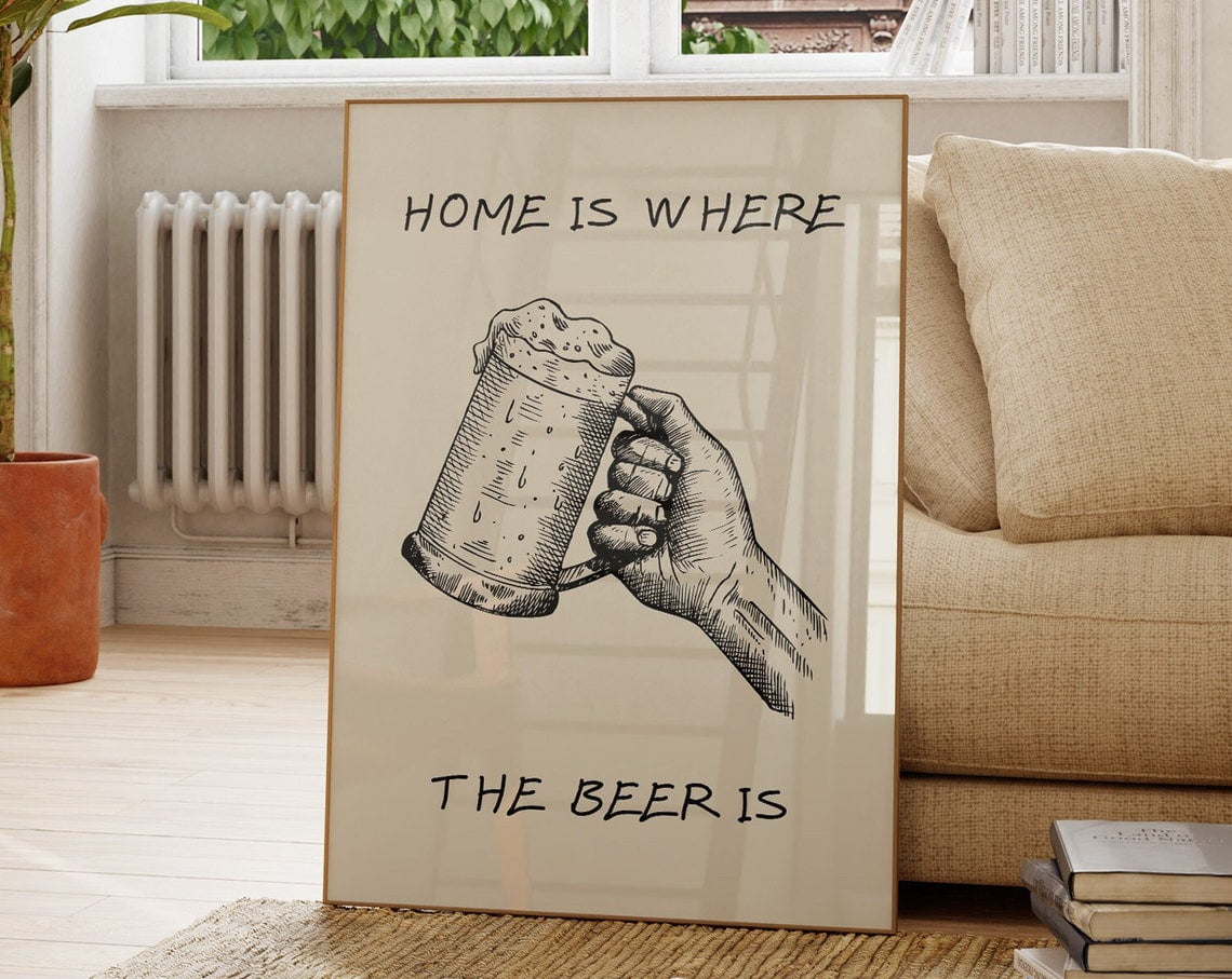 Vintage Beer Print Funny Beer Poster Home Is Where The Beer Is Print ...