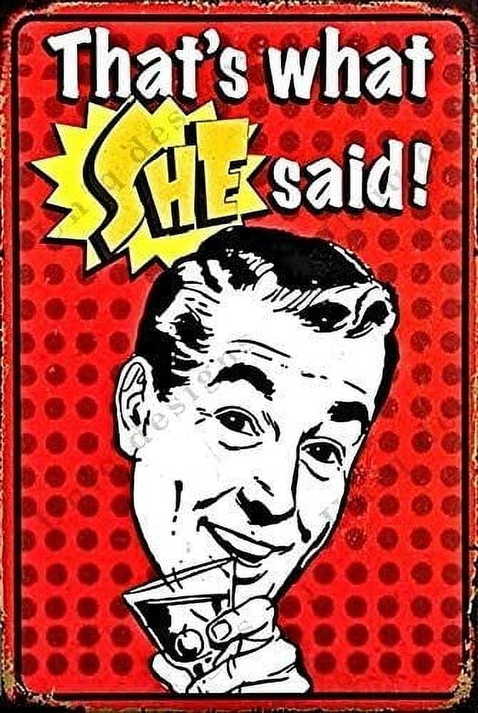 Vintage Beer Tin Signs That's What SHE Said Funny Metal Beer Signs Bar ...