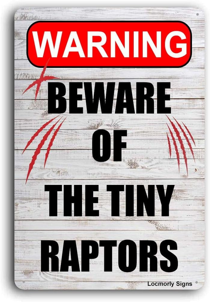 Vintage Beware of Tiny Raptors Funny Sign, 12x16 Inch, Aluminum Chicken ...