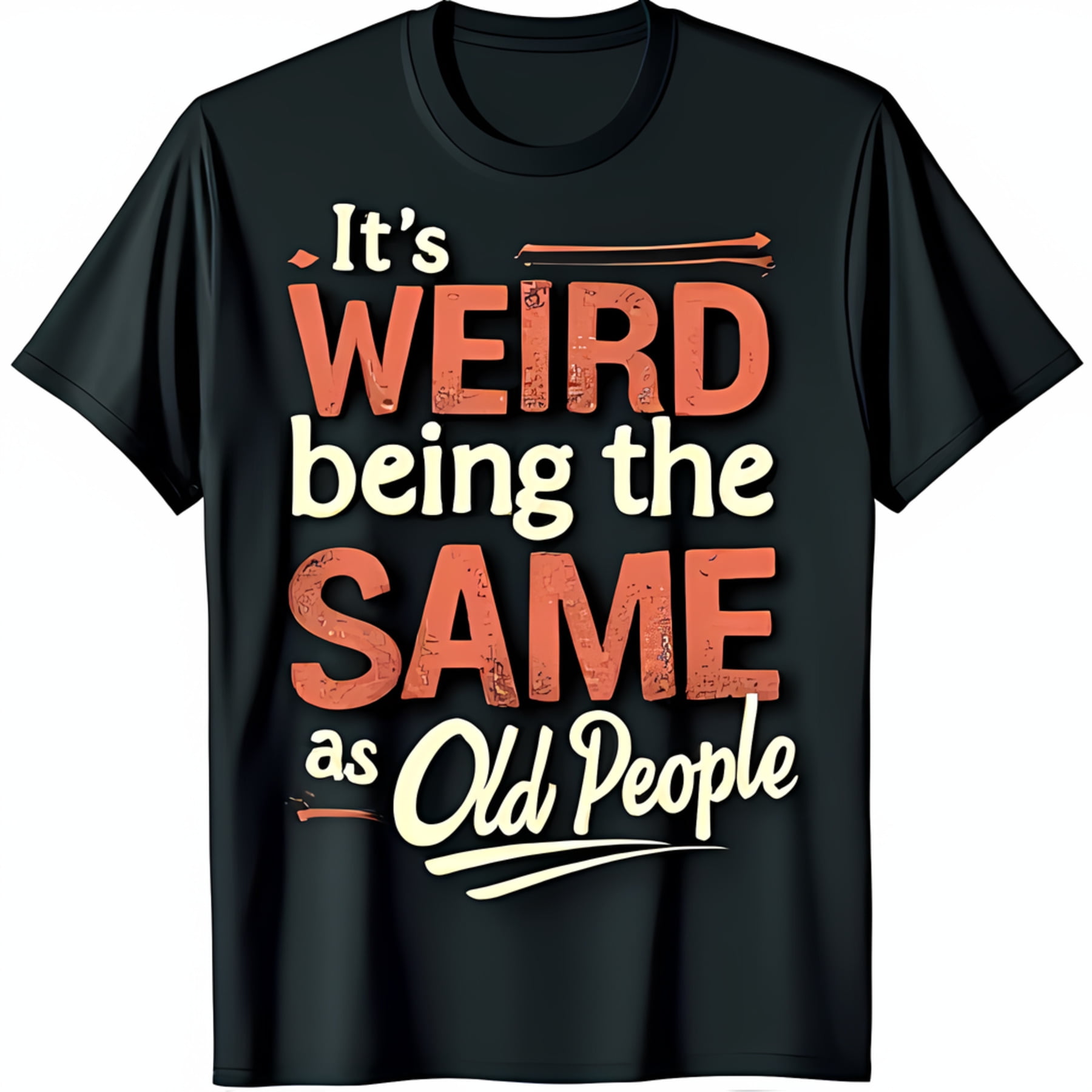 Vintage Black T-Shirt with Bold Red Slogan It s WEIRD being the SAME as ...