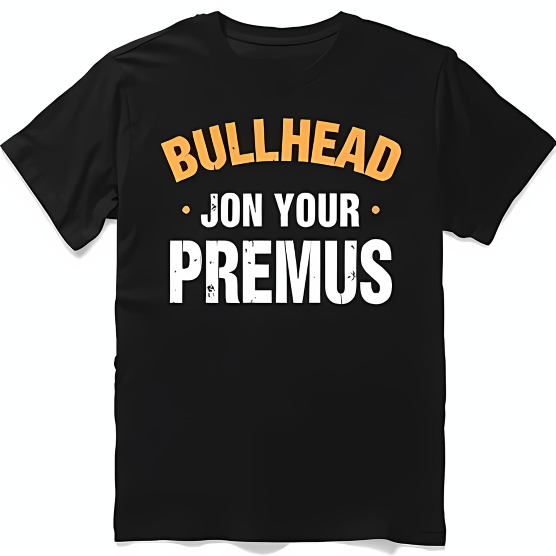 Vintage Black T-Shirt with Bold & White 'Bullhead Jon your Premus ...