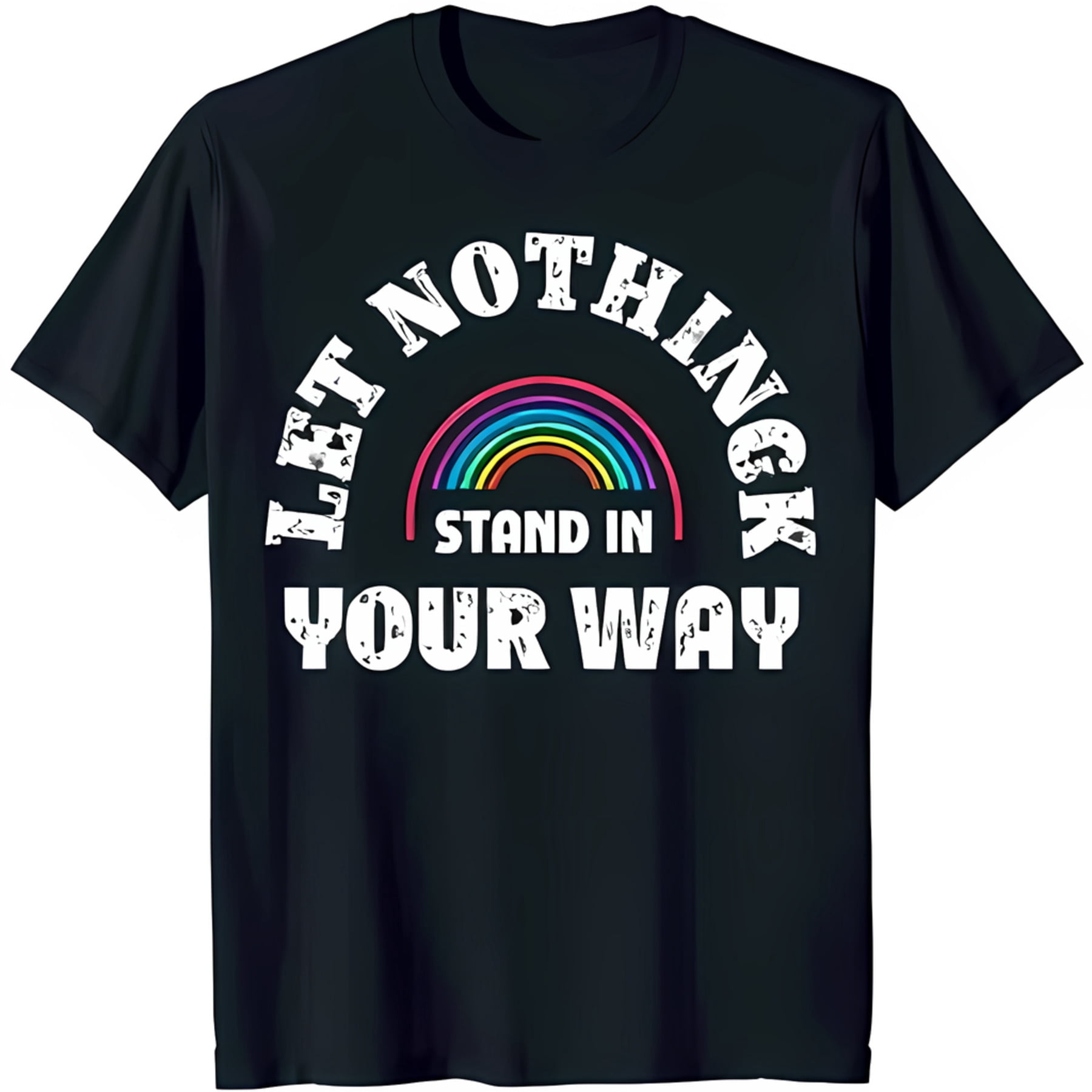 Vintage Black T-Shirt with Rainbow & 'Let Nothing Stand In Your Way ...