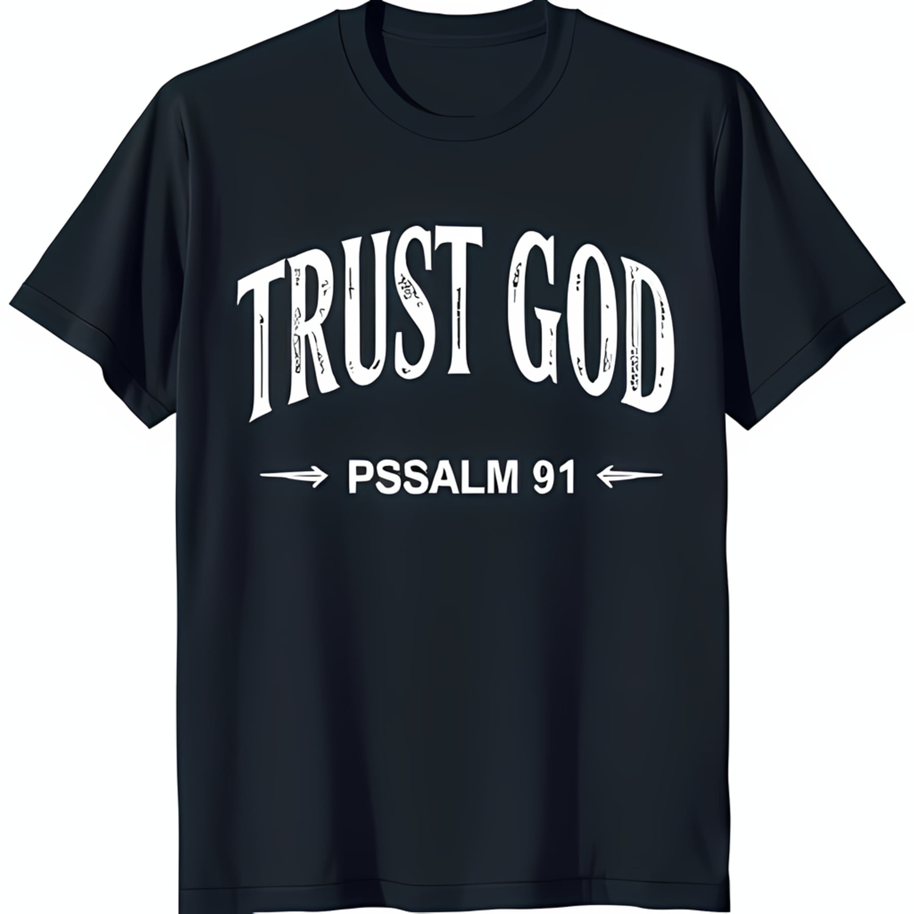 Vintage Black T-Shirt with 'TRUST GOD' Bold Lettering & Psalm 91 Design ...