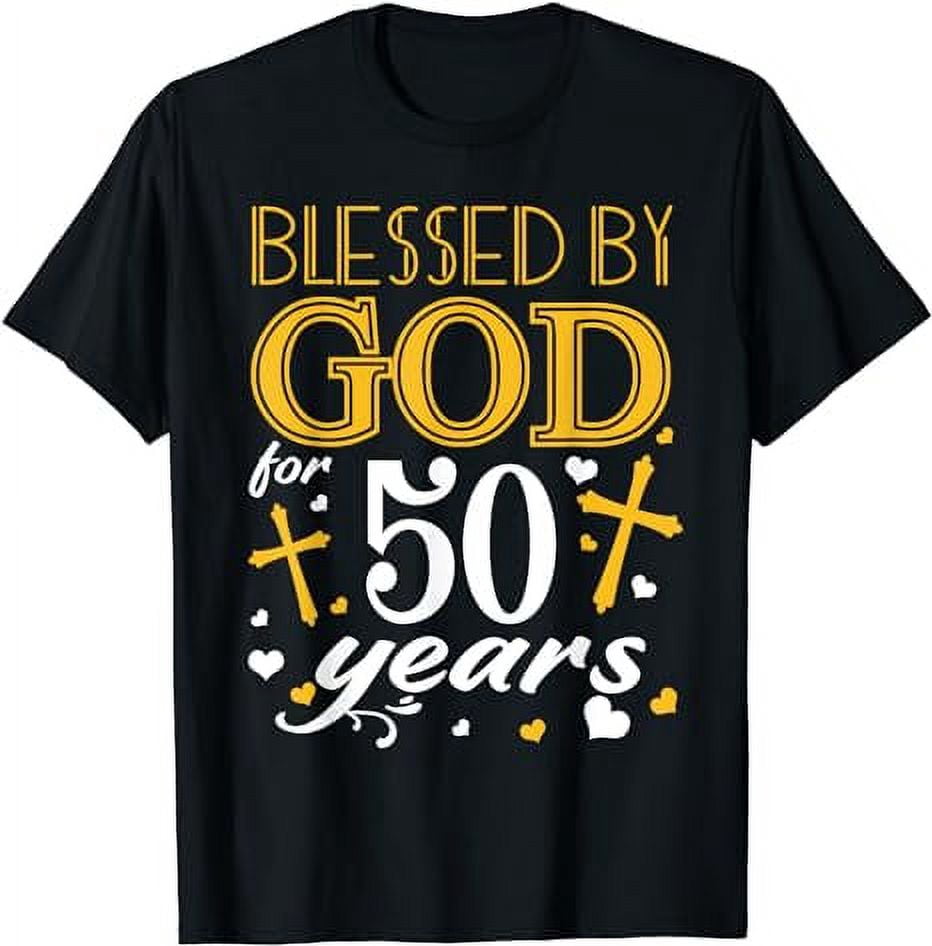 Vintage Blessed By God For 50 Years Happy 50th Birthday T-Shirt ...