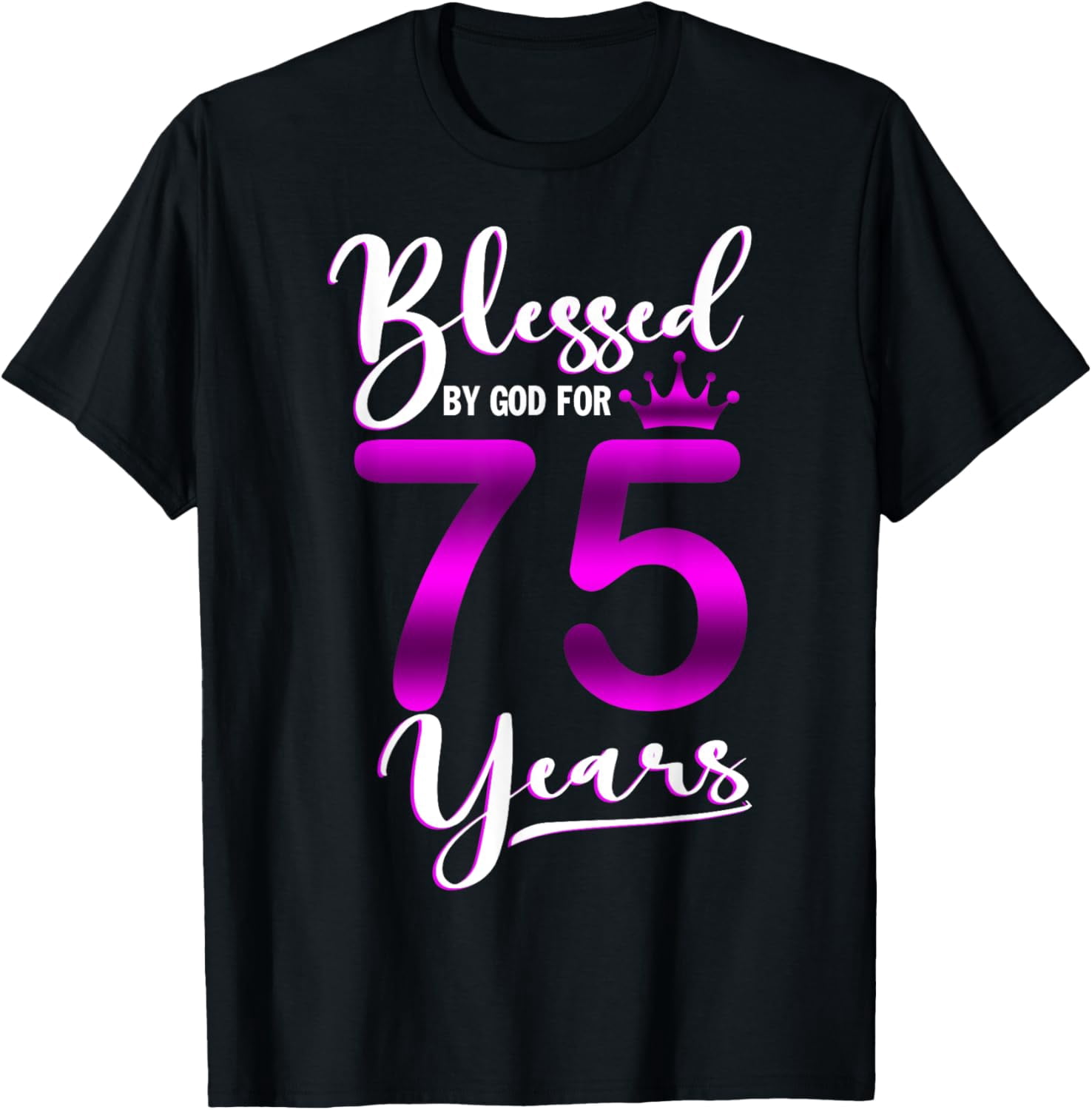 Vintage Blessed by God For 75 Years Old Happy 75th Birthday T-Shirt ...