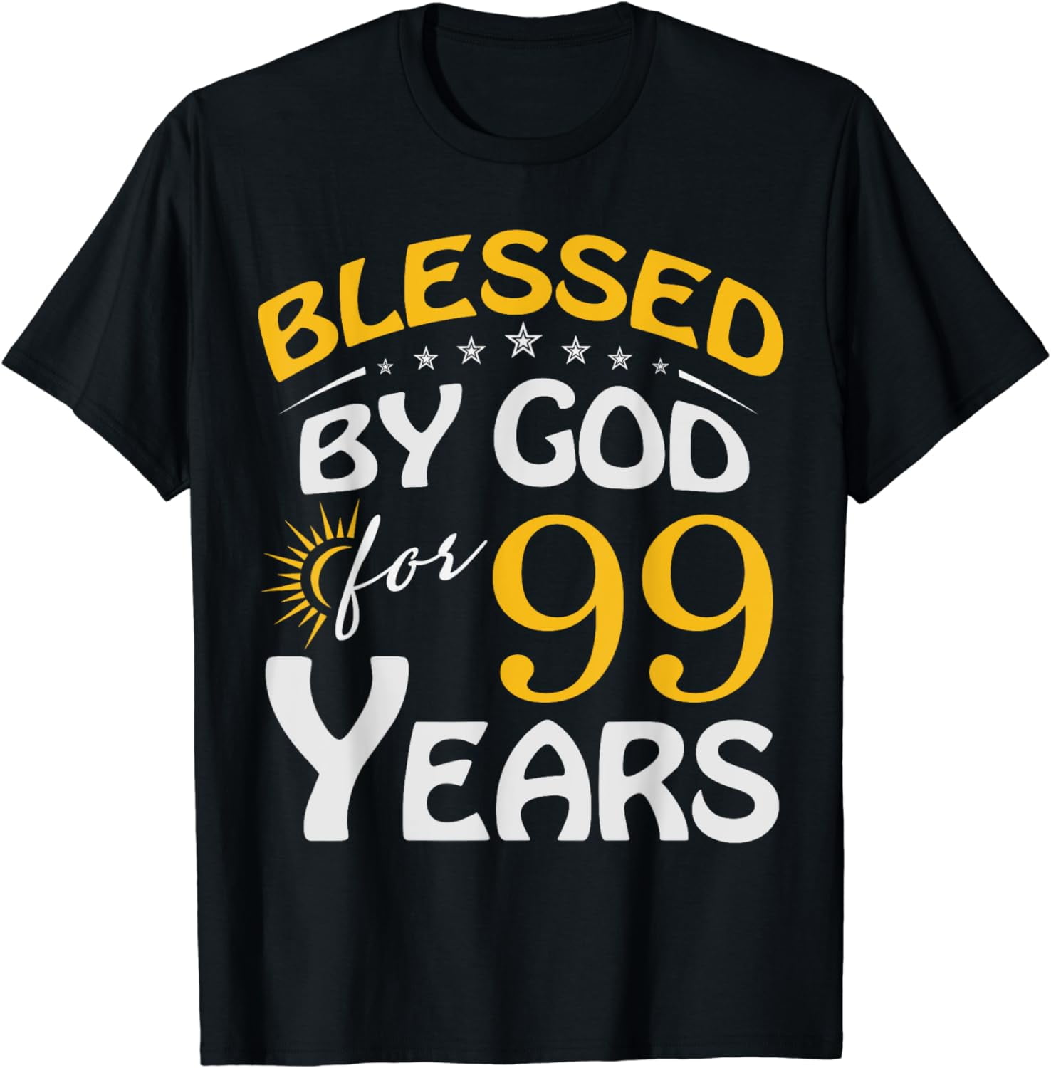 Vintage Blessed by God For 99 Years Old Happy 99th Birthday T-Shirt ...