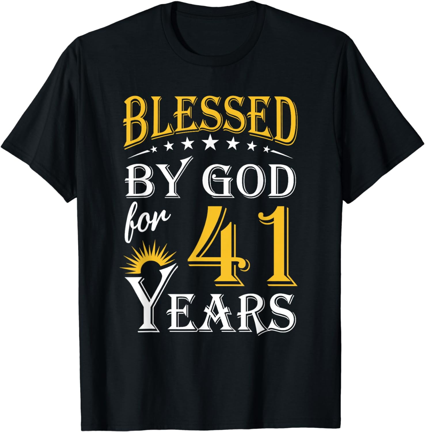 Vintage Blessed by God for 41 years Happy 41st Birthday T-Shirt ...