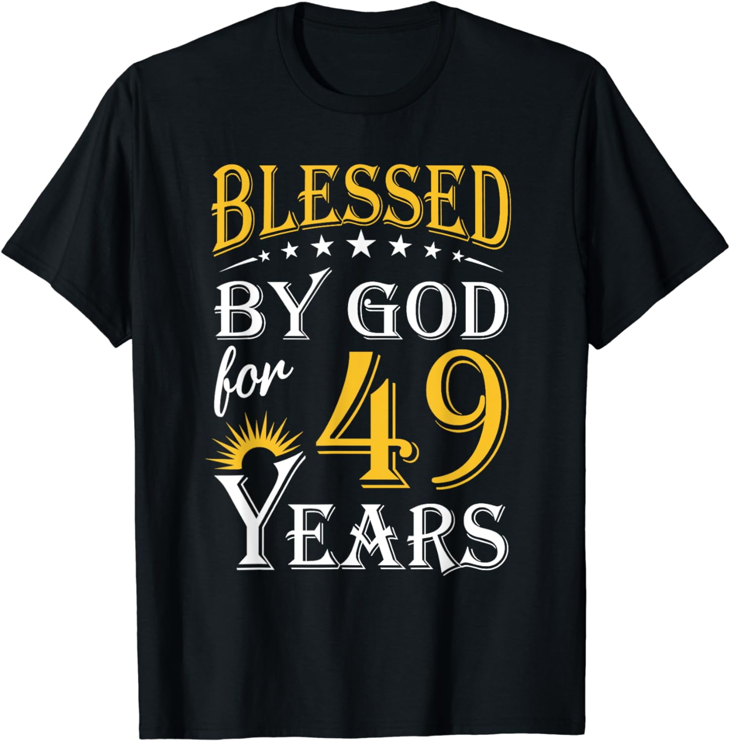Vintage Blessed by God for 49 years Happy 49th Birthday T-Shirt ...