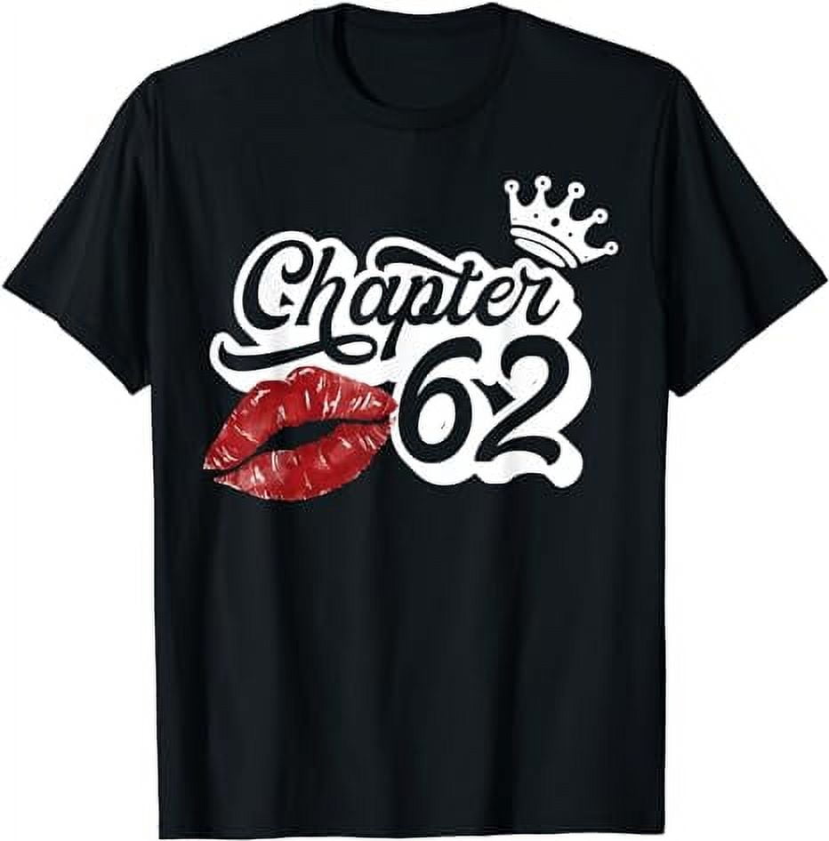Vintage Chapter 62 Classy Lips Happy Birthday 62 years Born T-Shirt ...