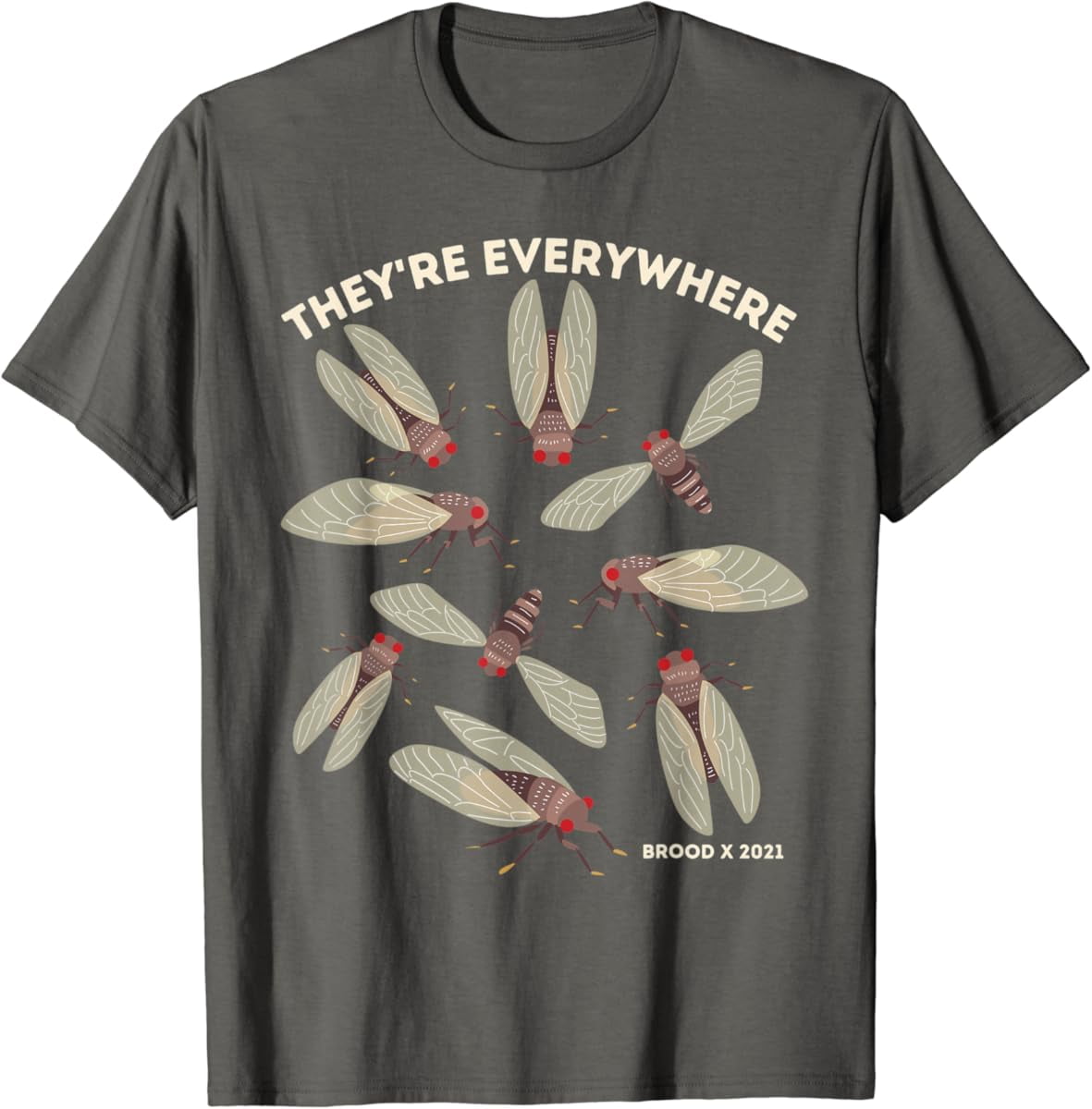 Vintage Cicada They're Everywhere Brood X 2021 Periodical Cicadas T ...