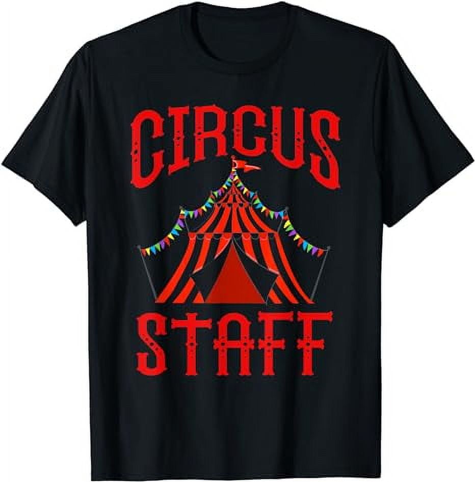 Vintage Circus Themed Birthday Party T Shirt - Circus Staff T-Shirt ...