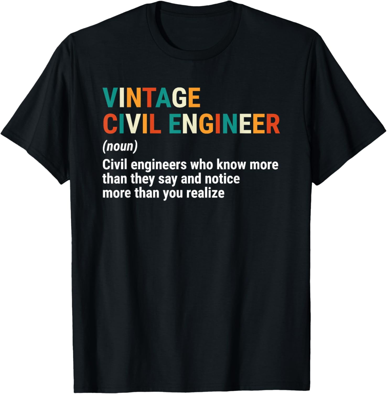 Vintage Civil Engineer Definition Noun Cool Engineering T-Shirt ...