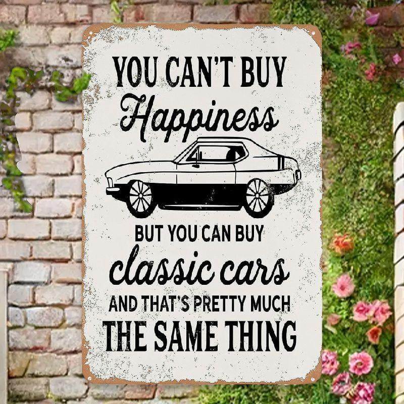 Vintage Classic Cars Metal Tin Sign - "You Can't Buy Happiness But You ...