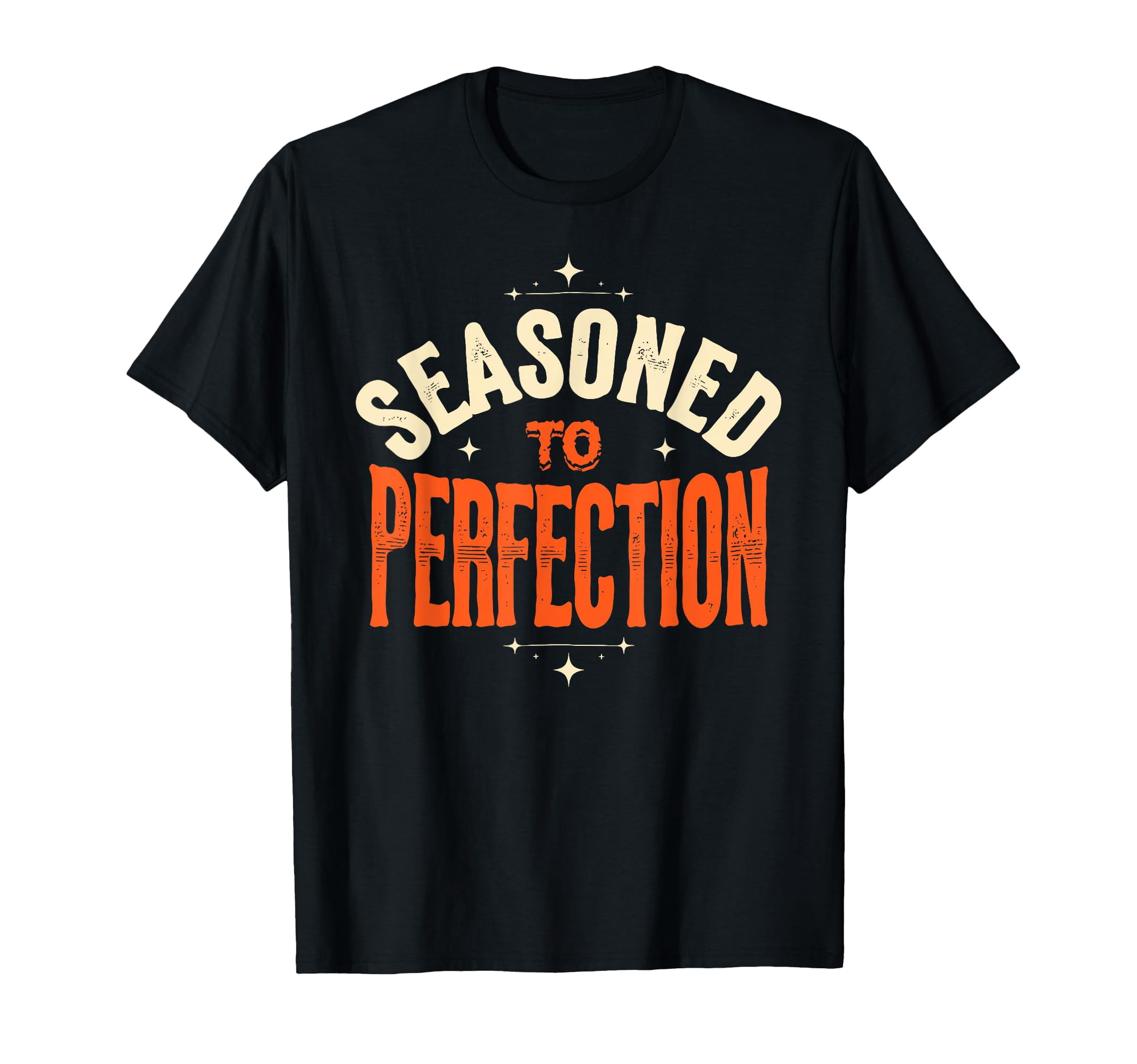 Vintage Classic Humor T-Shirt - Seasoned To Perfection Design for Fun ...