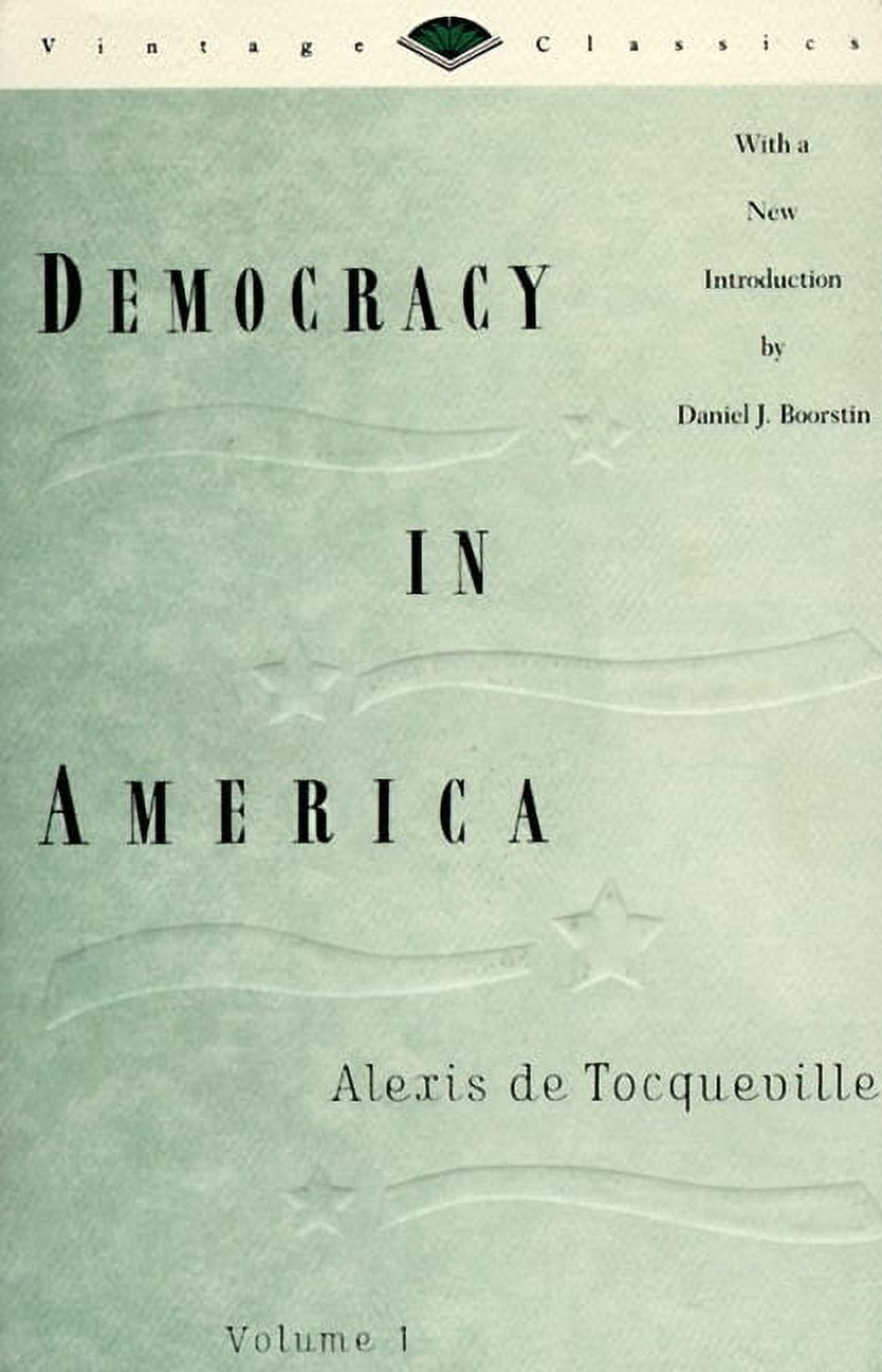 Vintage Classics Democracy in America, Volume 1, (Paperback) - Walmart ...