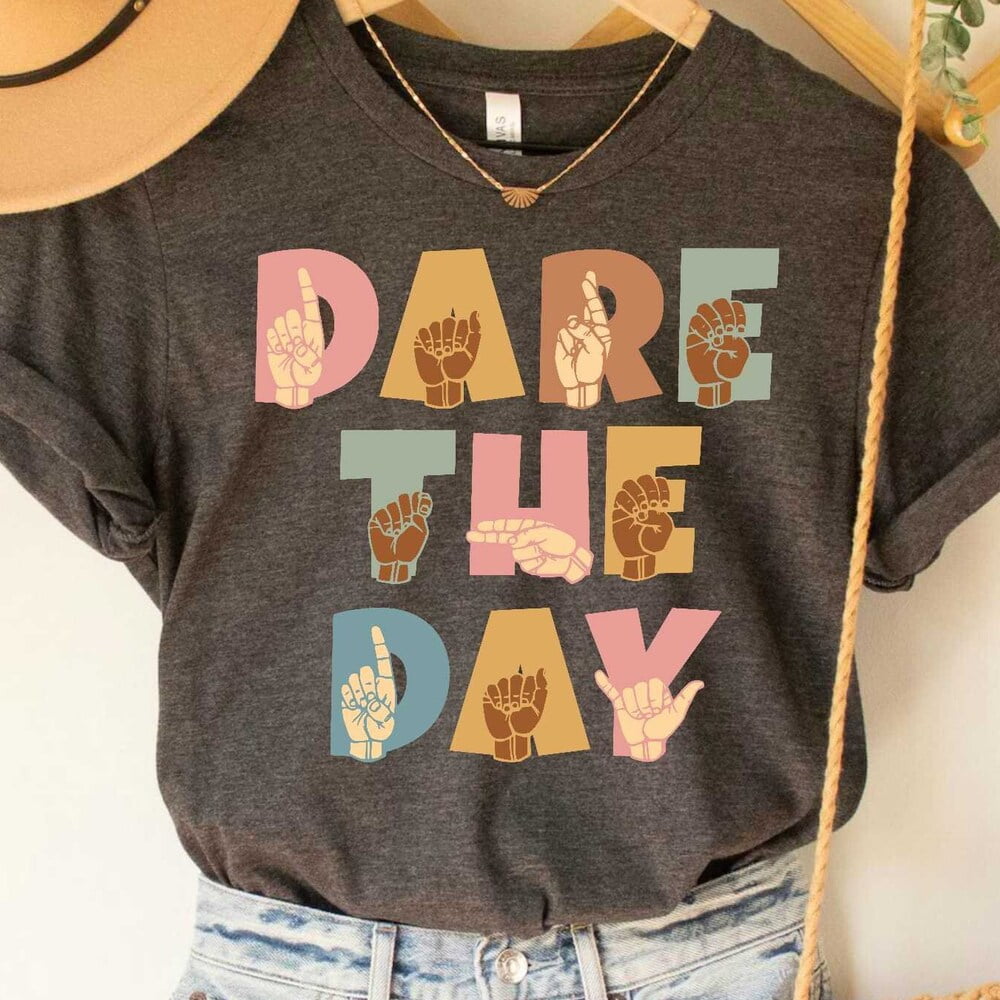 Vintage Dare The Day Sign Language Asl American Sign Language Deaf ...