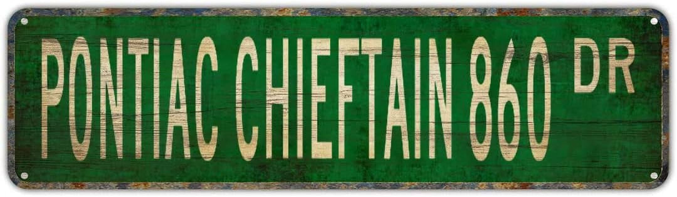 Vintage Decor Wall Signs Chieftain 860 Pontiac Chieftain 860 Pontiac ...