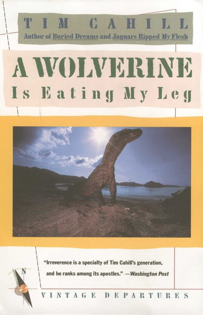 Vintage Departures A Wolverine Is Eating My Leg, Book 0000, (Paperback ...