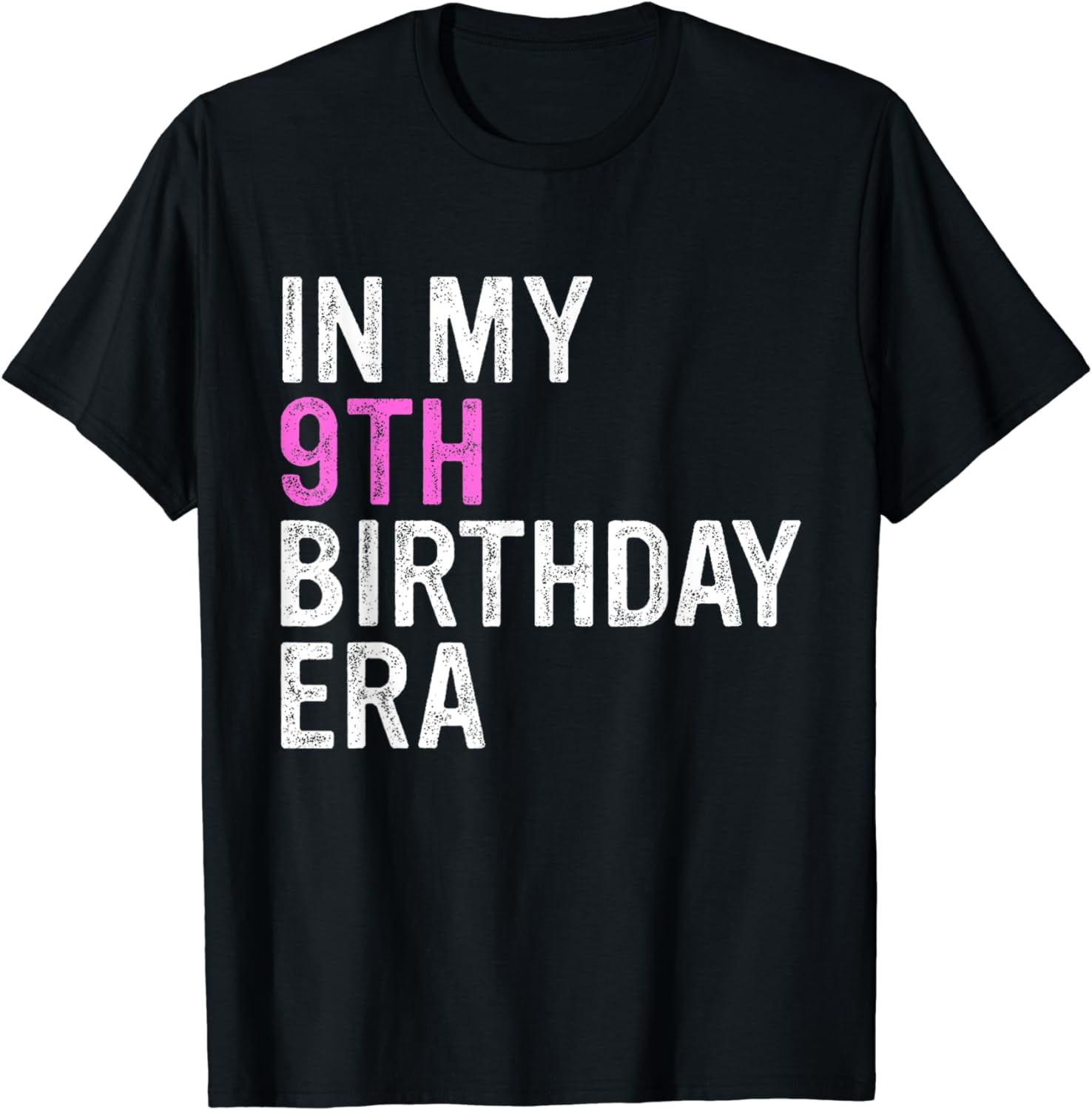 Vintage Design 9 Years Old Birthday In My 9th Birthday Era T-Shirt ...