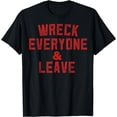 Vintage Distressed Wreck Everyone and Leave Wrestling Match T-Shirt ...