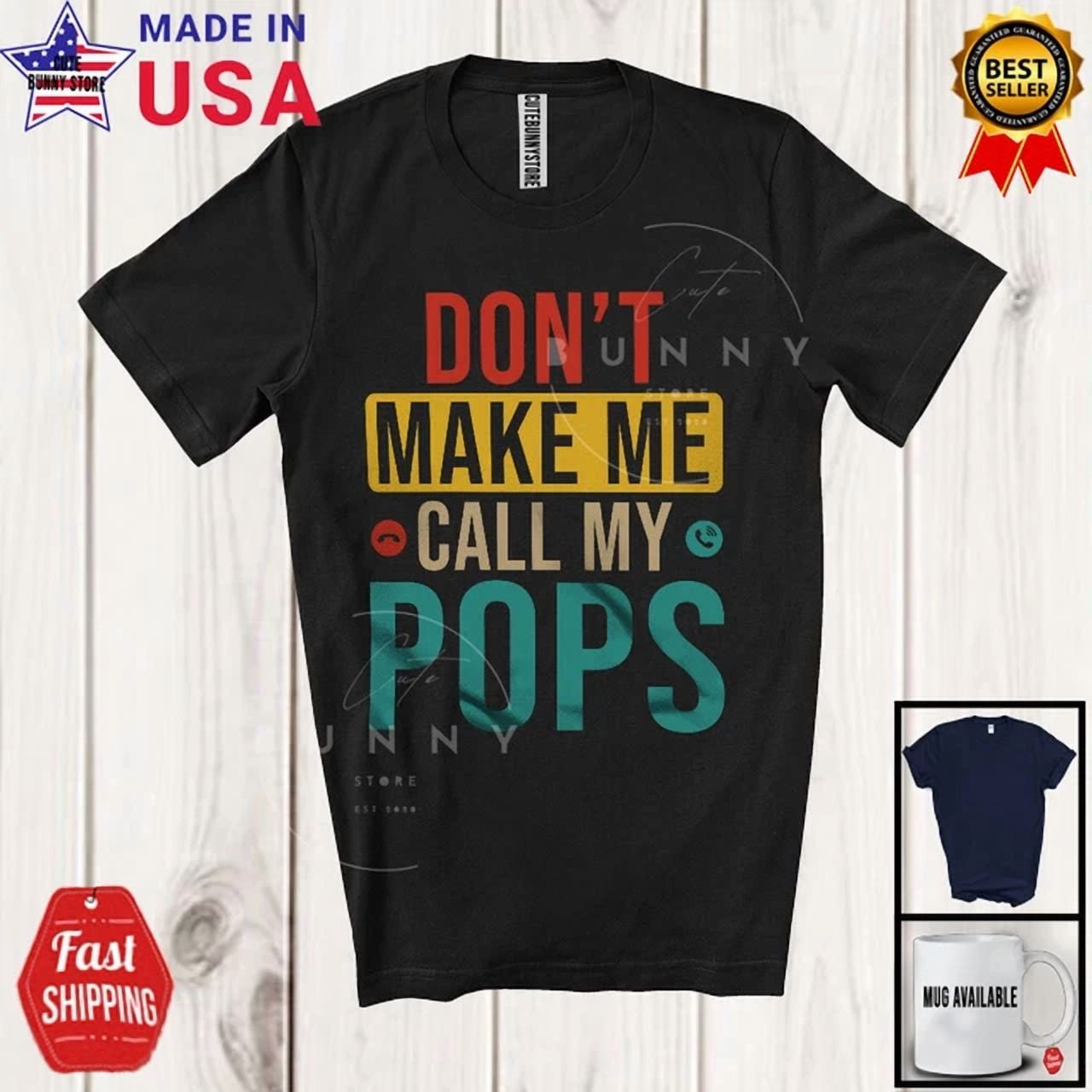 Vintage Don'T Make Me Call My Pops, Father'S Day Pops, Family T-Shirt ...