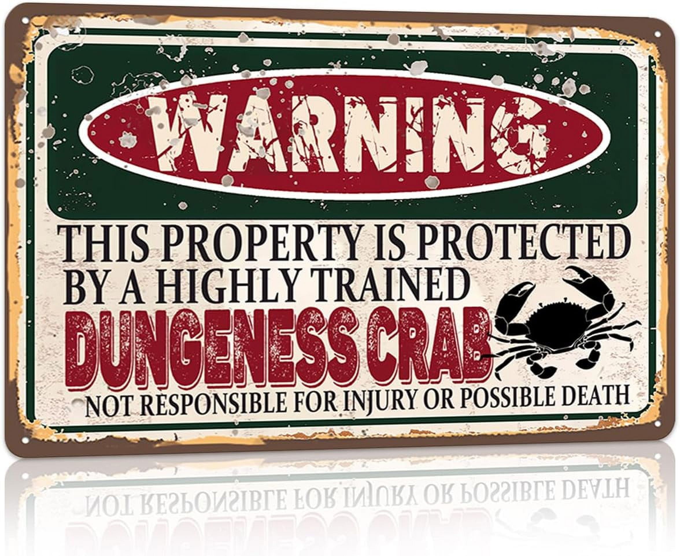 Vintage Dungeness Crab Metal Sign， Warning this property is protected ...