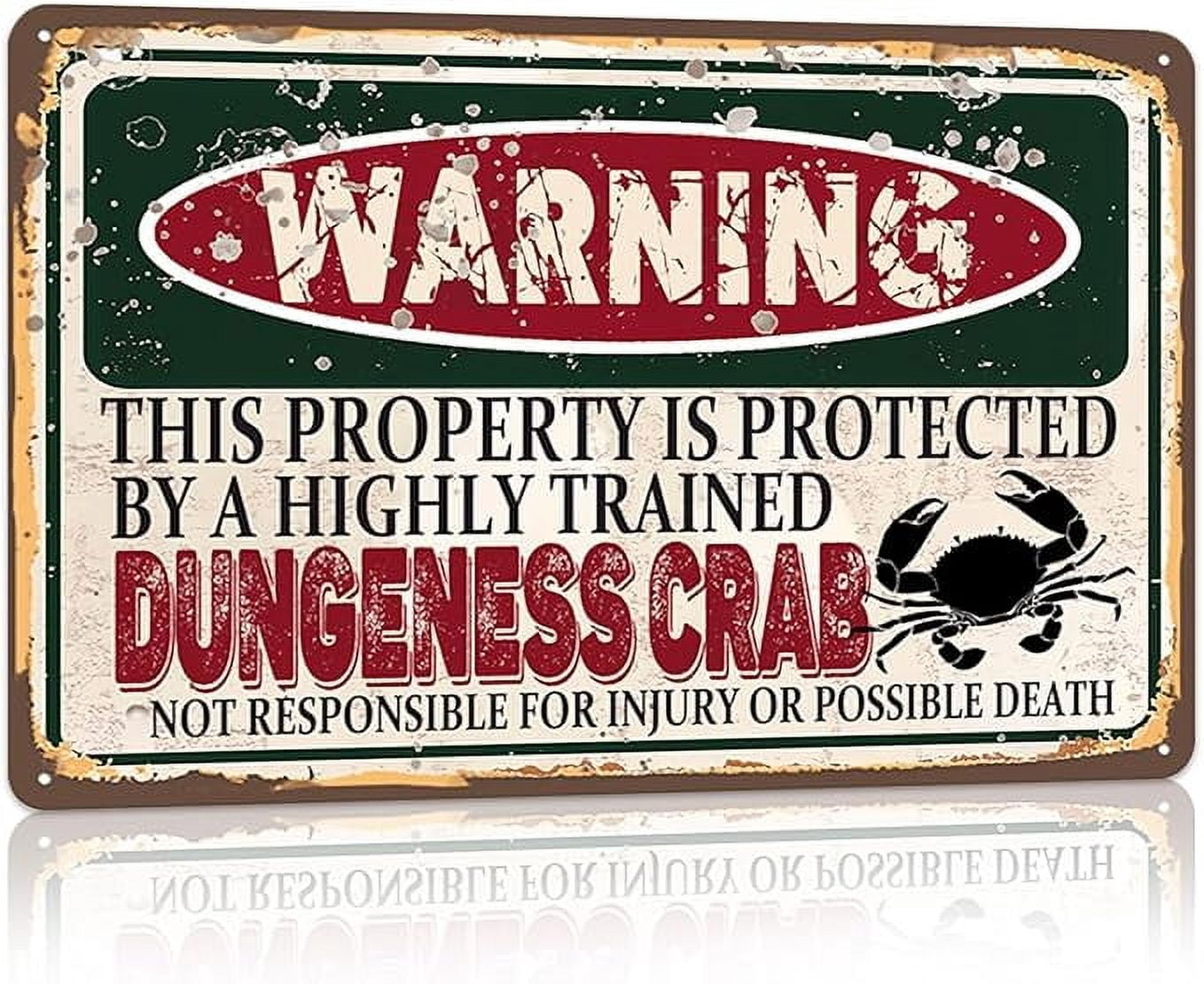 Vintage Dungeness Crab Metal Sign， Warning this property is protected ...