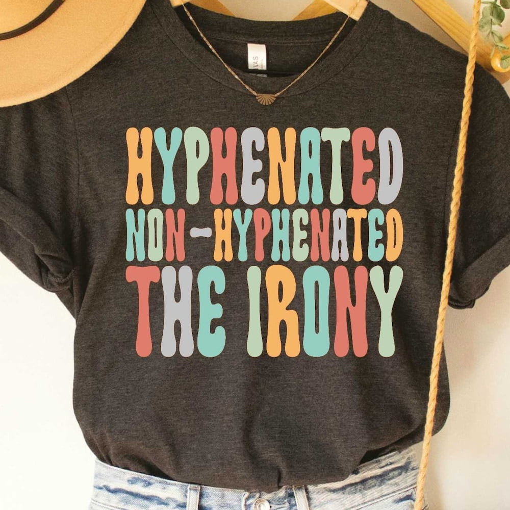 Vintage English Teacherhyphenated Non-Hyphenated The Irony Funny ...