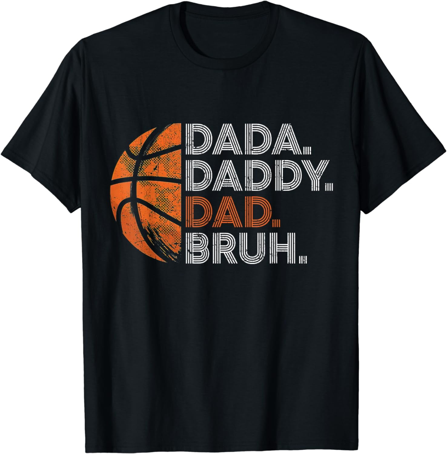 Vintage Father's Day Dada Daddy Dad Bruh Basketball T-Shirt - Walmart.com