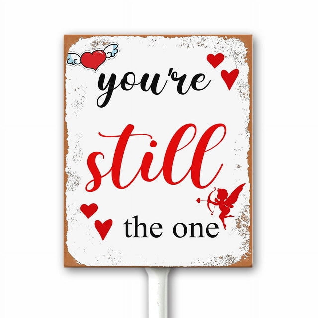 Vintage Feb 14th Sign you're still the one Valentines Day Decor ...