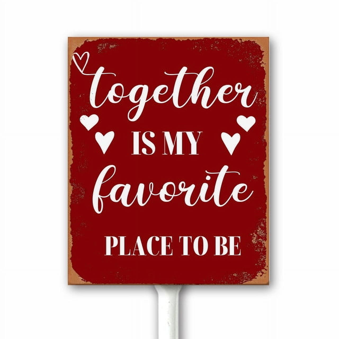 Vintage Feb 14th Sign together is my favorite place to be Valentines ...