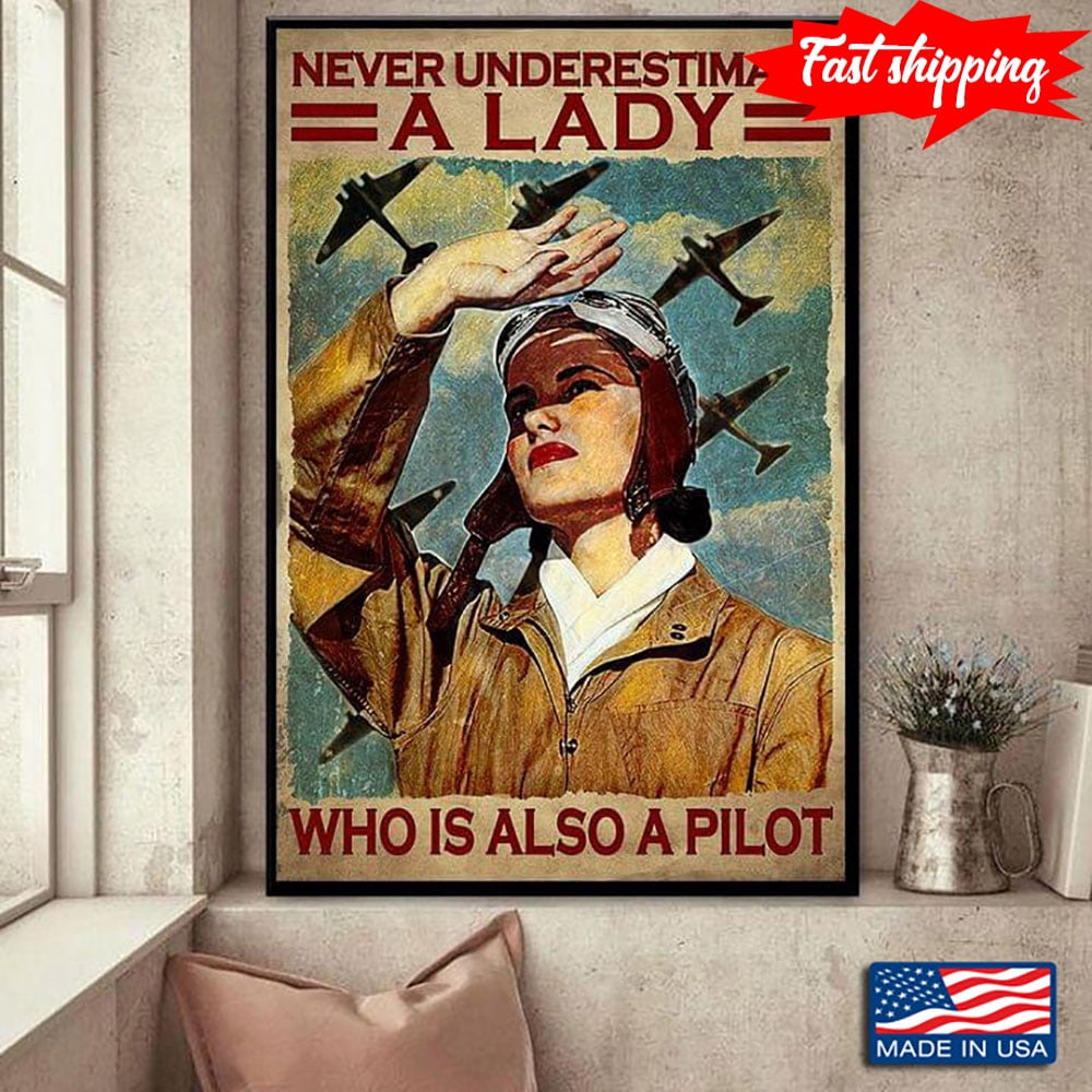 Vintage Female Pilot Never Underestimate A Lady Who Is Also A Pilot 16 ...
