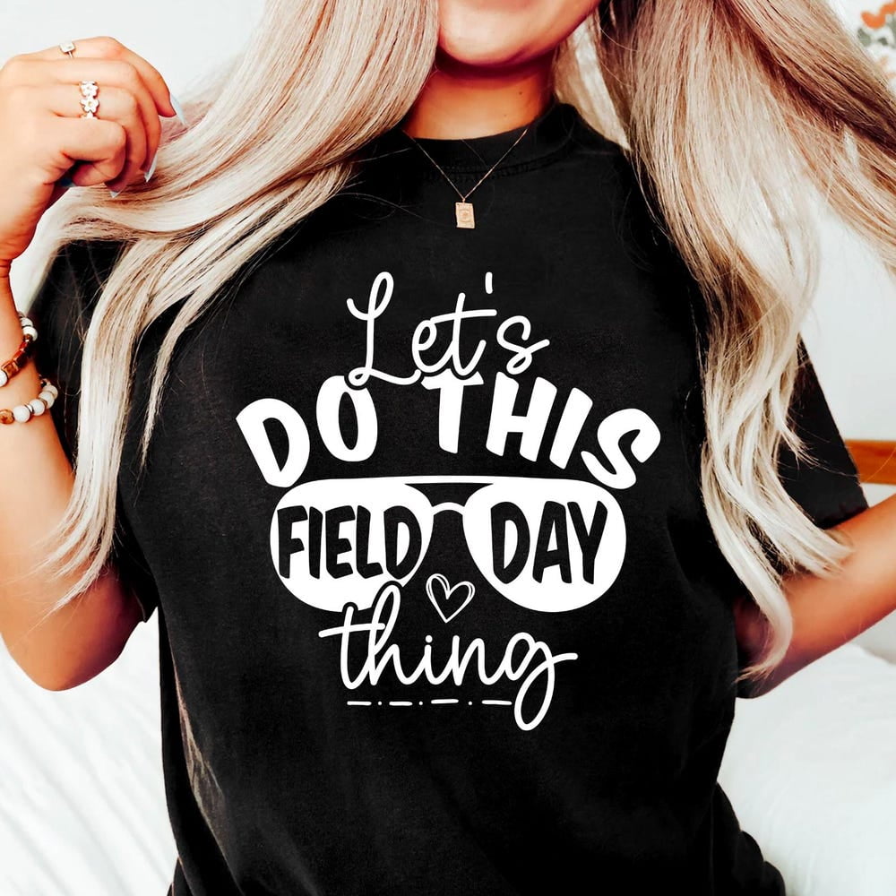 Vintage Field Day, Lets Do This Thing School Fun Day, Teacher Gift For ...