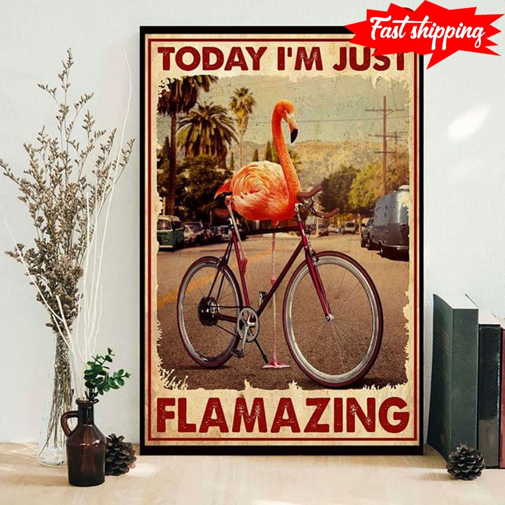 Vintage Flamingo Riding Bike Today I’m Just Flamazing 16 x 24 Inch Poster - Walmart.com