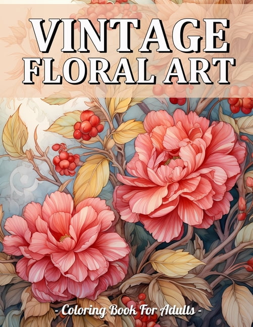 Vintage Floral Art : Beautiful Designs Of Relaxing Vintage Flower ...