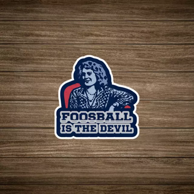 Vintage Foosball Is The Devil Sticker - Retro Game Room Decalphone ...