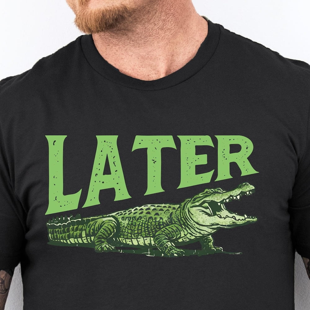 Vintage Funny Alligator Later Gator Crocodile Animal Lover Dad ...