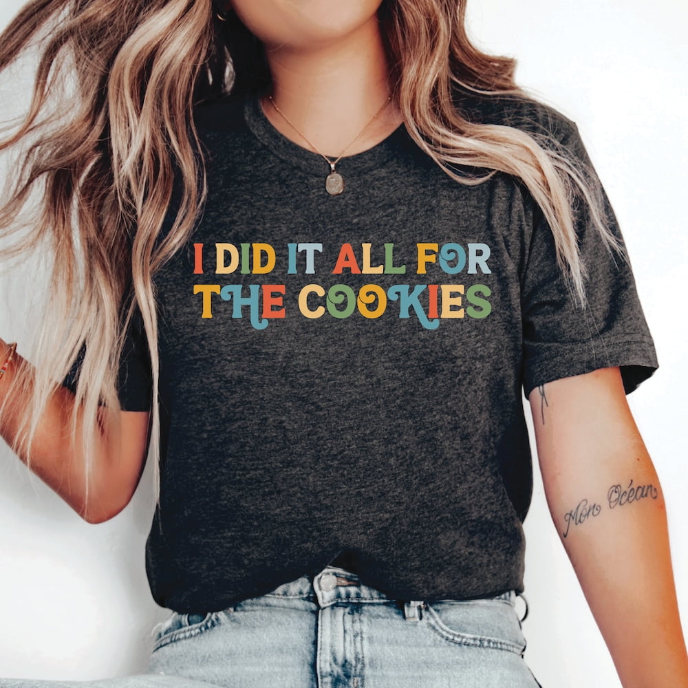Vintage Funny Baker I Did It All For The Cookies Bakery Gift Cookie Lover Baking - Perfect Gifts ...