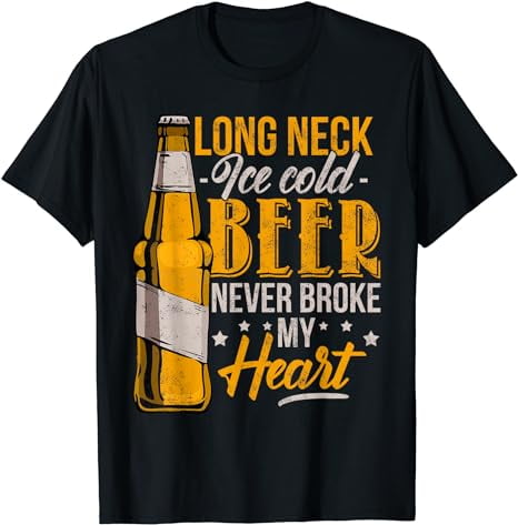 Vintage Funny Long Neck Ice Cold Beer Never Broke My Heart T-Shirt ...