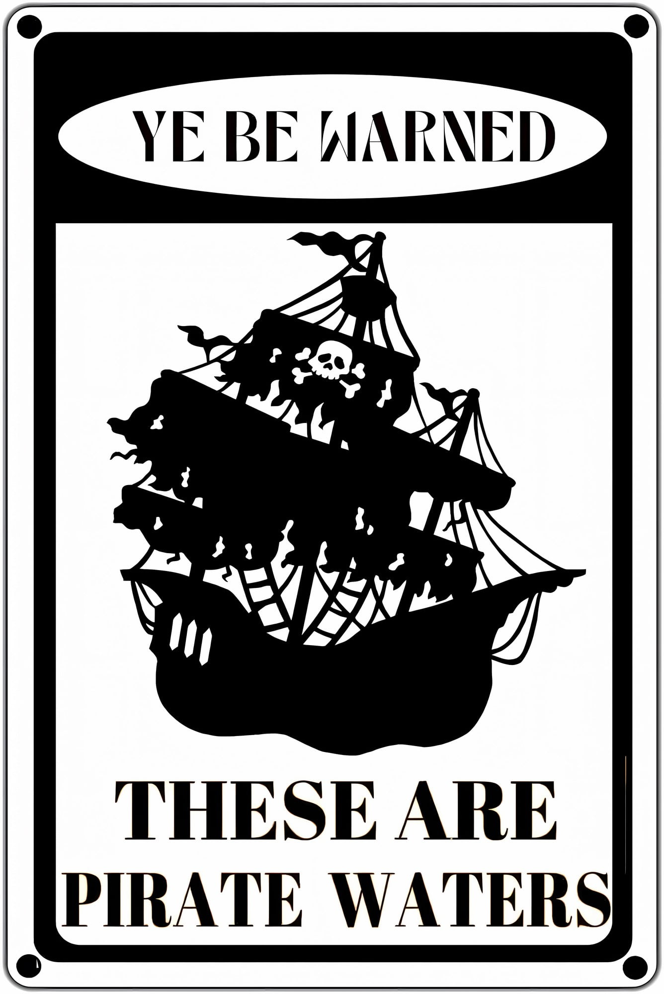 Vintage Funny Tin Sign Ye Be Warned! These are Pirate Waters - 8"x12 ...